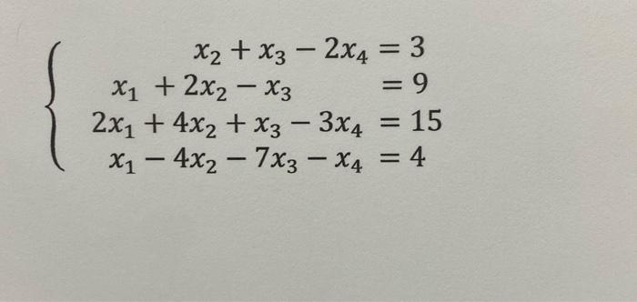 Solved Use Gaussian elimination with back substitution to | Chegg.com