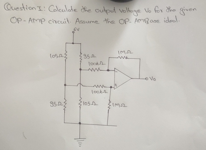 Solved Question I: Calculate the output voltage Vo for the | Chegg.com