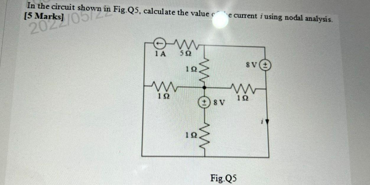 Solved In the circuit shown in Fig.Q5, calculate the value | Chegg.com