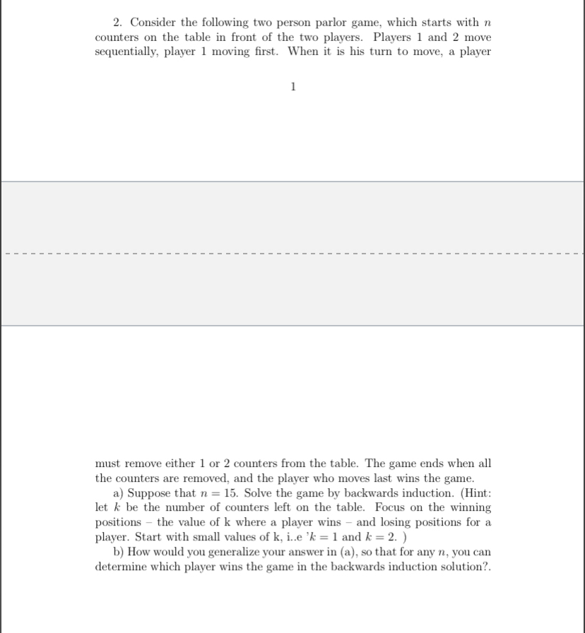 Solved Consider the following two person parlor game, which | Chegg.com