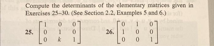 Solved Compute the determinants of the elementary matrices | Chegg.com
