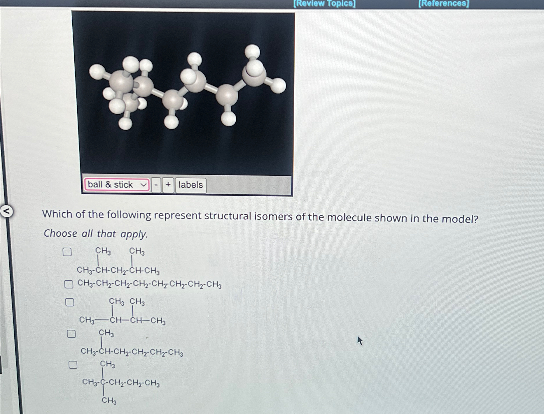 Solved Which of the following represent structural isomers | Chegg.com