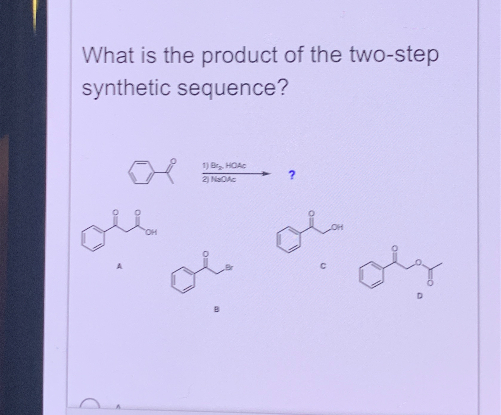 Solved What is the product of the two-step synthetic | Chegg.com