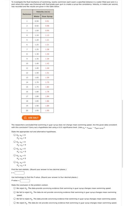 To investigate the fluid mechanics of swimming, | Chegg.com
