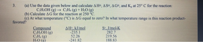 Solved 3. (a) Use the data given below and calculate AHO, | Chegg.com