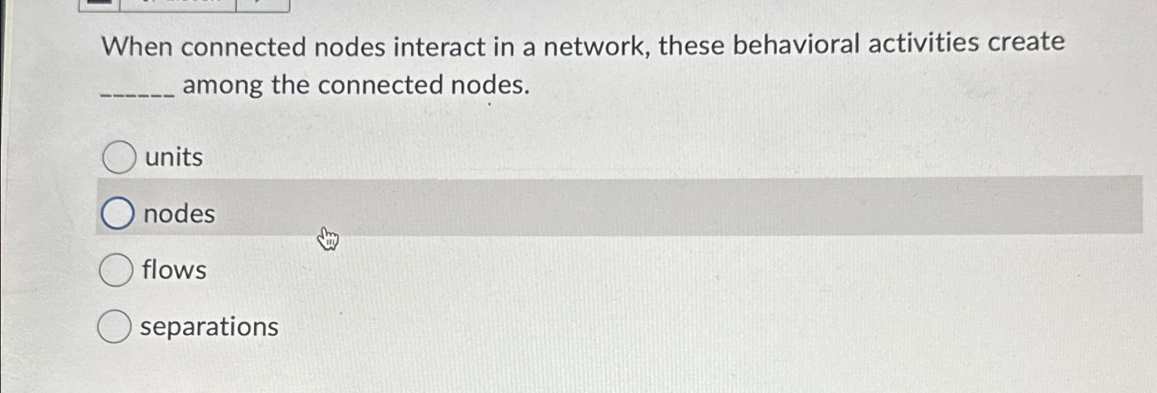 Solved When connected nodes interact in a network, these | Chegg.com