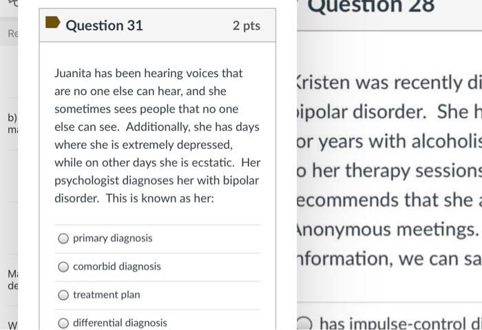 Solved questioh 28 Question 31 2 pts RE b) Juanita has been | Chegg.com