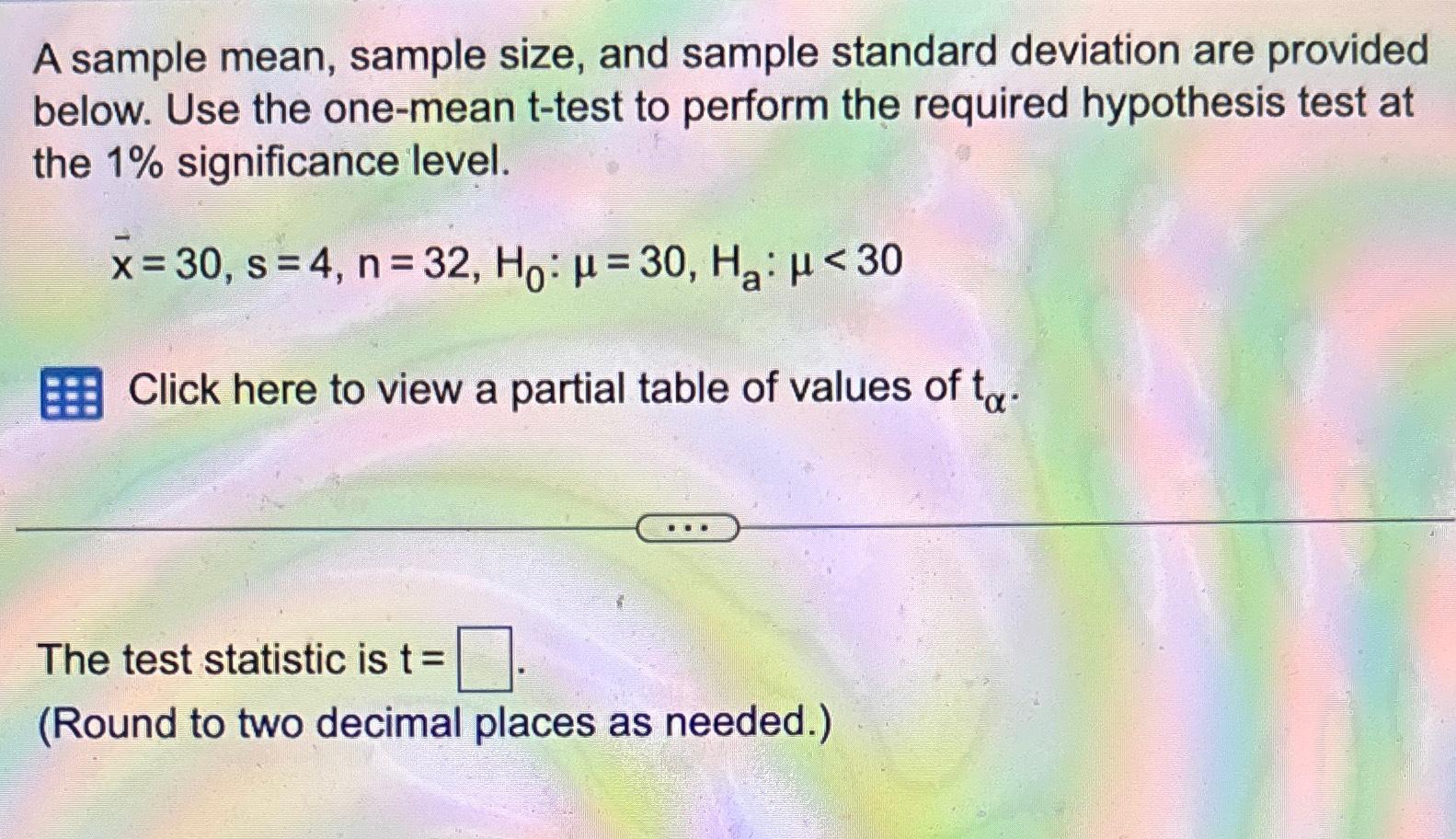 Solved A sample mean, sample size, and sample standard | Chegg.com