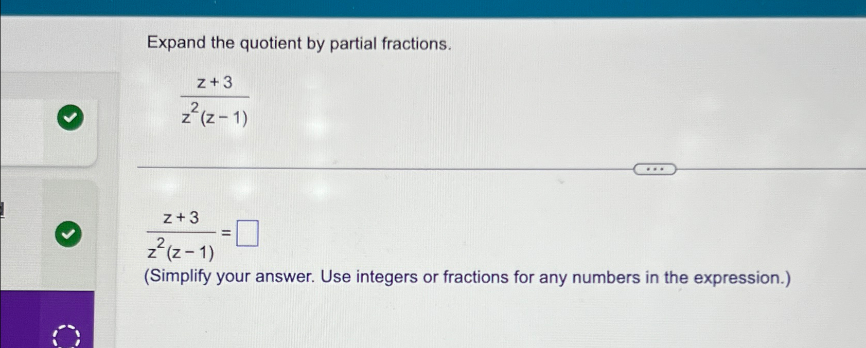 Solved Expand the quotient by partial | Chegg.com