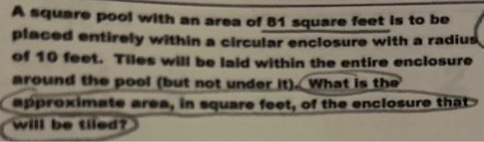 Solved A square poot with an area of 81 square feet is to be | Chegg.com