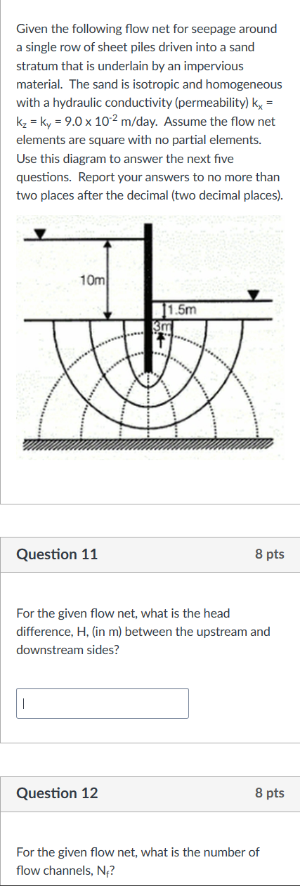 Solved Given the following flow net for seepage arounda | Chegg.com
