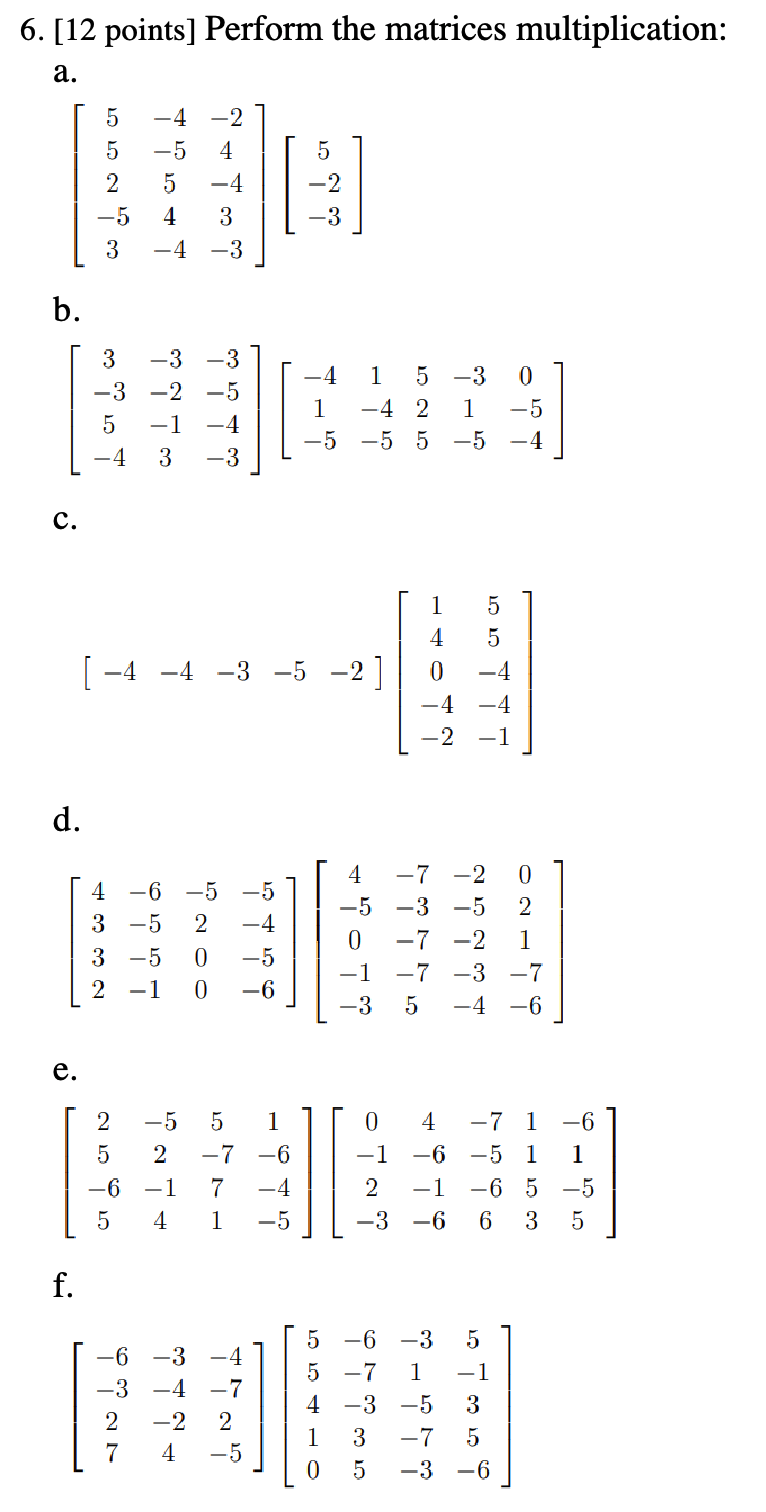 Solved [12 ﻿points] ﻿Perform the matrices | Chegg.com