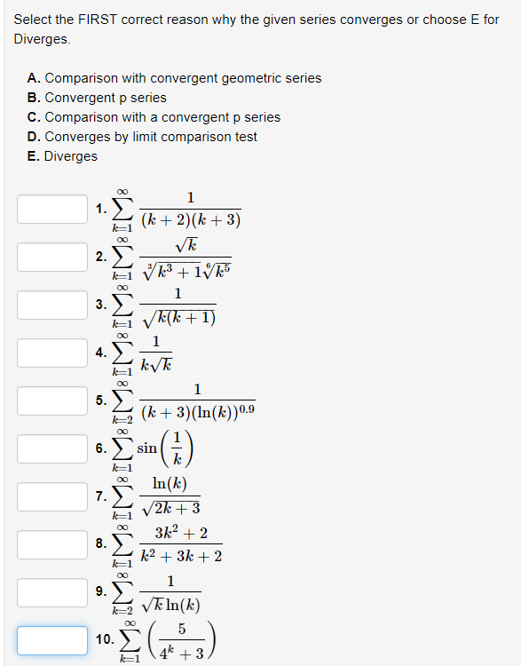 Solved Select the FIRST correct reason why the given series | Chegg.com
