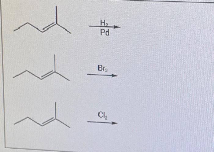 Solved H2SO4H2O HCl HBrPdH2 Br2 Cl2 | Chegg.com
