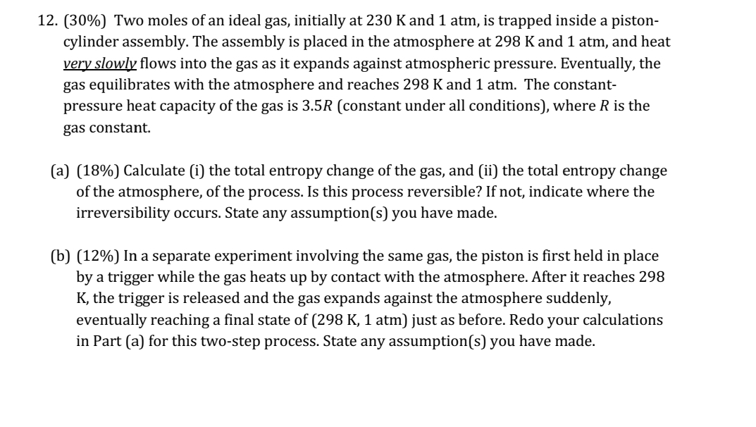 Solved ( 30% ) ﻿Two moles of an ideal gas, initially at 230K | Chegg.com