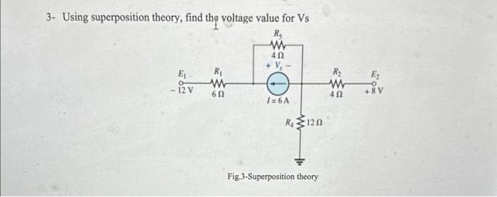 Solved 3 Using Superposition Theory Find The Voltage Value
