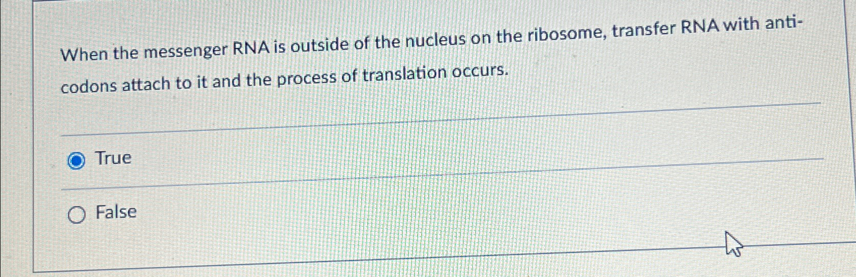 Solved When the messenger RNA is outside of the nucleus on | Chegg.com