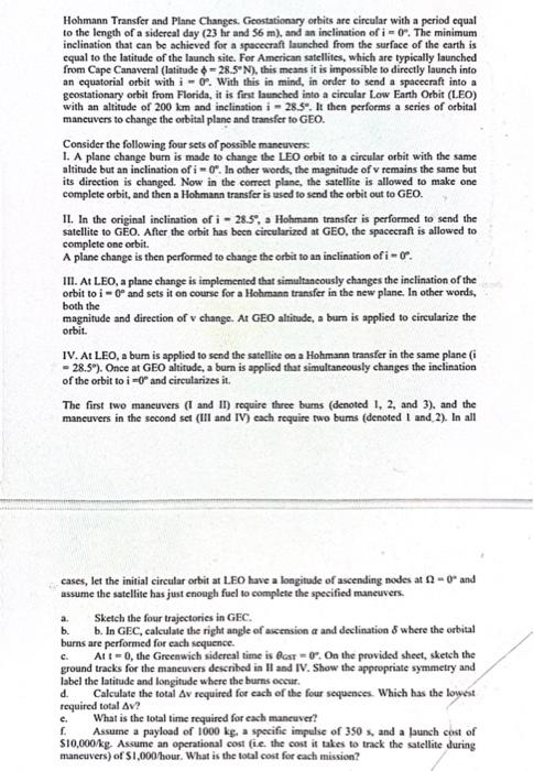 Solved Hohmann Transfer and Plane Changes. Geostationary | Chegg.com