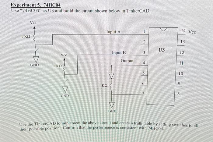 Solved Experiment 5. 74HC04 Use "74HC04" as U3 and build the | Chegg.com