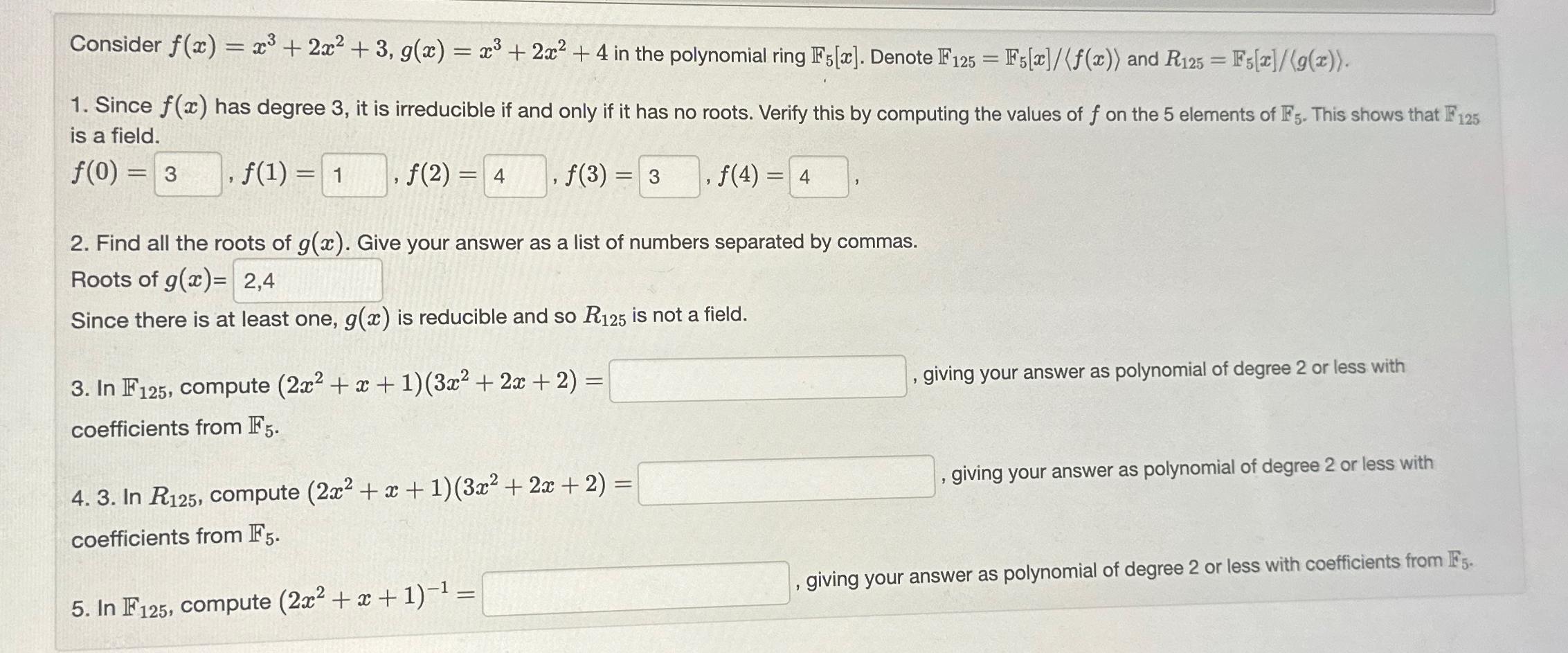 Solved Consider f(x)=x3+2x2+3,g(x)=x3+2x2+4 ﻿in the | Chegg.com