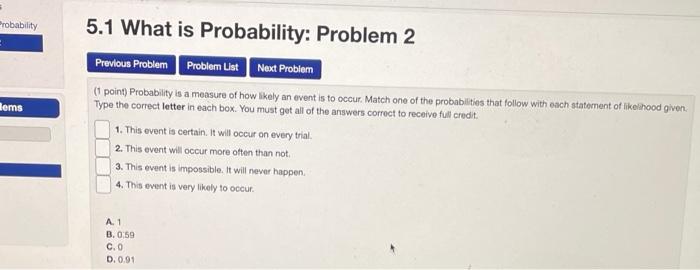 Solved (1 point) For each problem, select the best response. | Chegg.com