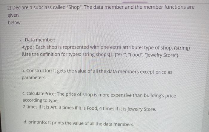 Solved Tasks: Declare a base class called "Building". The | Chegg.com