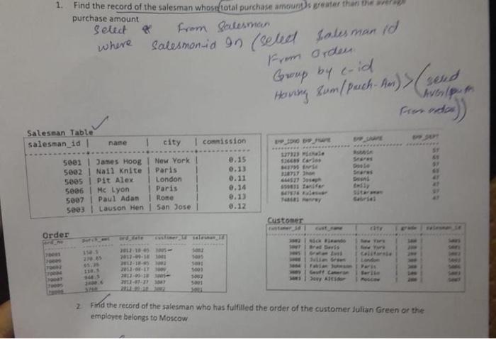 Solved 1. Find the record of the salesman whoseftotal | Chegg.com