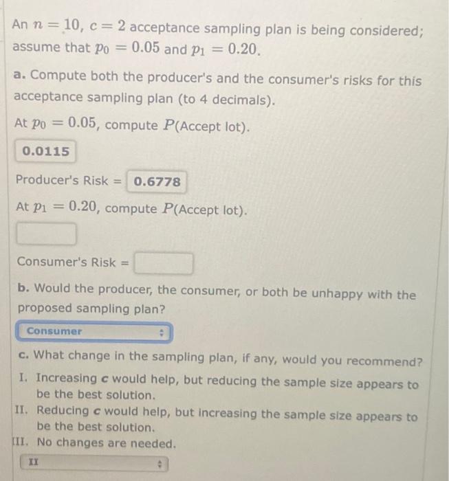 Solved An n=10,c=2 acceptance sampling plan is being | Chegg.com