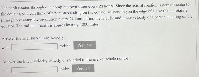 Solved The earth rotates through one complete revolution | Chegg.com