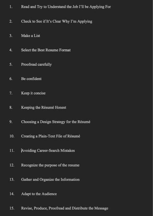 Solved 12. Recognize the purpose of the resume 13. Gather | Chegg.com
