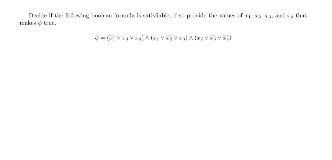 Solved Decide if the following boolean formula is | Chegg.com