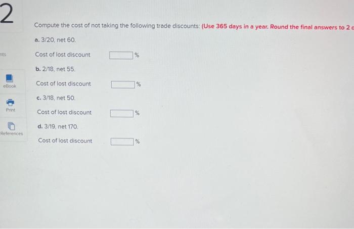 Solved Compute the cost of not taking the following trade | Chegg.com