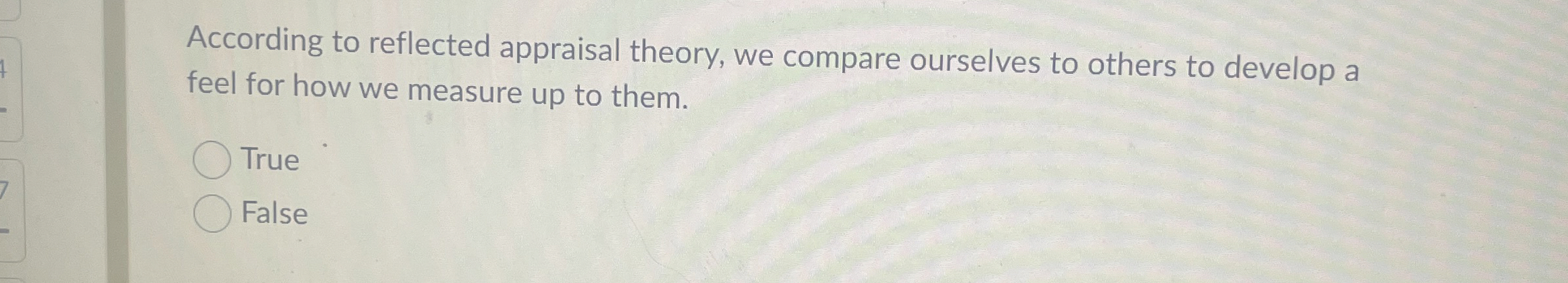 Solved According to reflected appraisal theory, we compare | Chegg.com