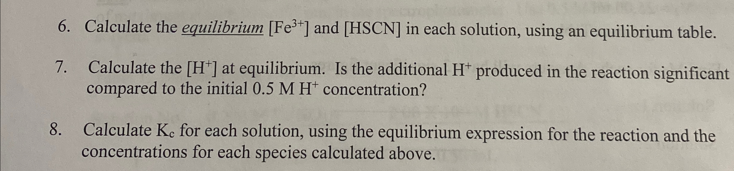 Solved Calculate the equilibrium Fe3+ ﻿and HSCN ﻿in each | Chegg.com