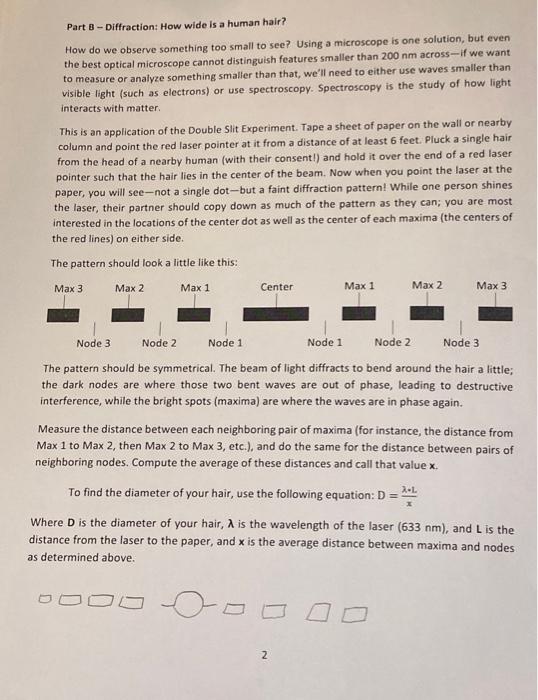 Solved Part B - Diffraction: How wide is a human hair? How | Chegg.com