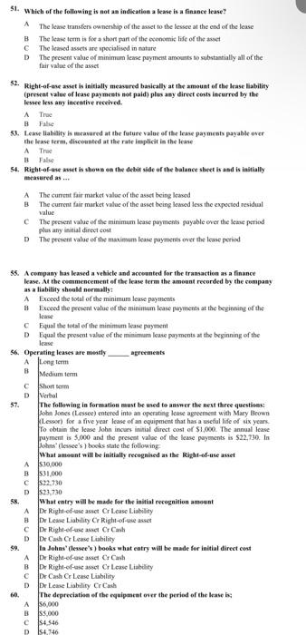Solved 51. Which of the following is not an indication a | Chegg.com