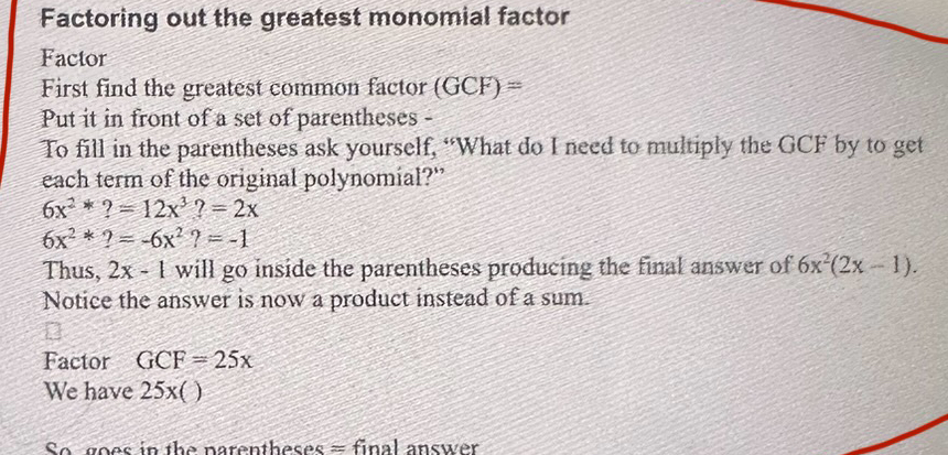 Solved Factoring out the greatest monomial factorFactorFirst | Chegg.com