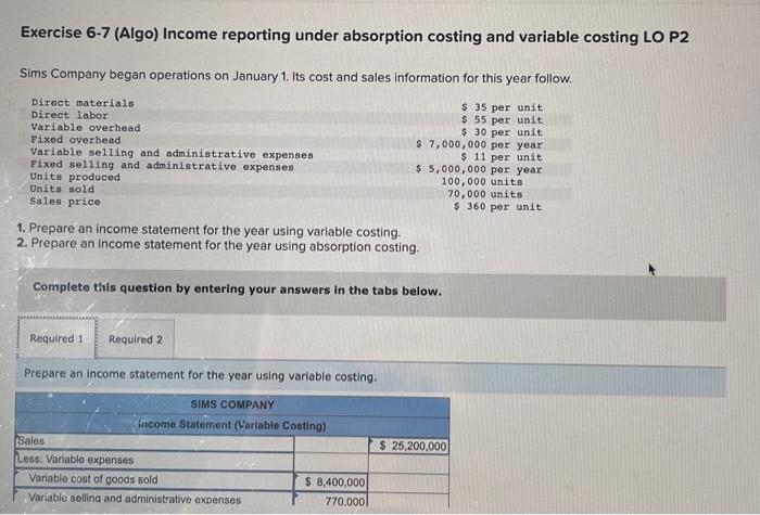 Solved Exercise 6-7 (Algo) Income reporting under absorption | Chegg.com