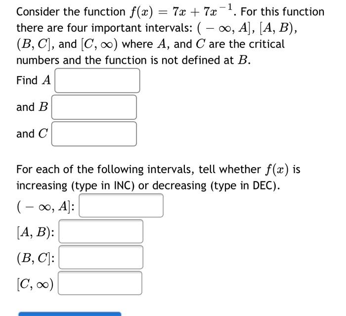 Solved = Consider the function f(x) = 7x + 7x - 1. For this | Chegg.com