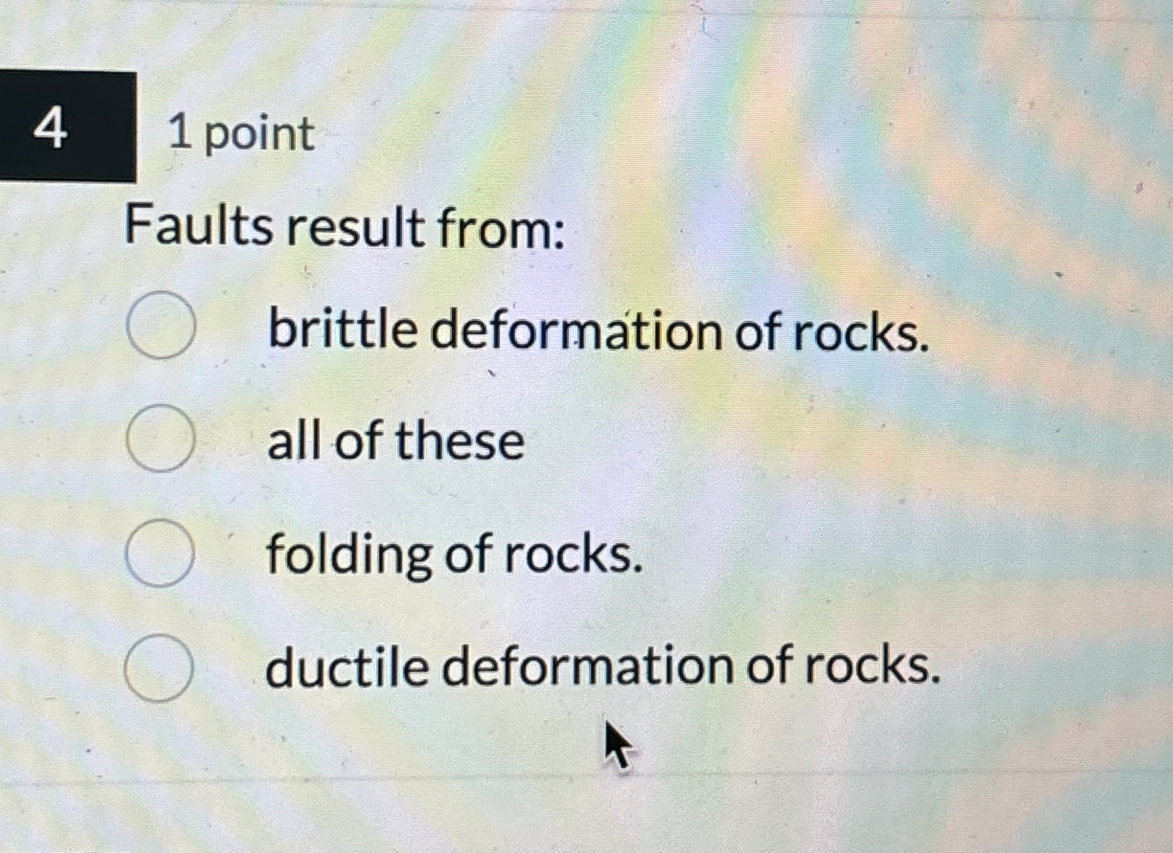 Solved 1 ﻿pointFaults result from:brittle deformation of | Chegg.com