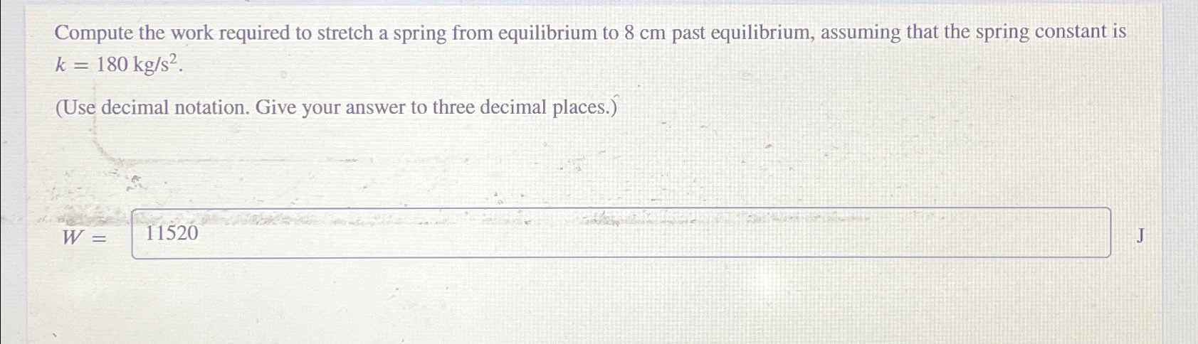 Solved Compute the work required to stretch a spring from | Chegg.com