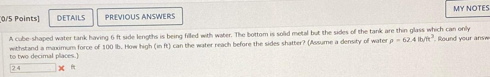 Solved A cube-shaped water tank having 6ft ﻿side lengths is | Chegg.com