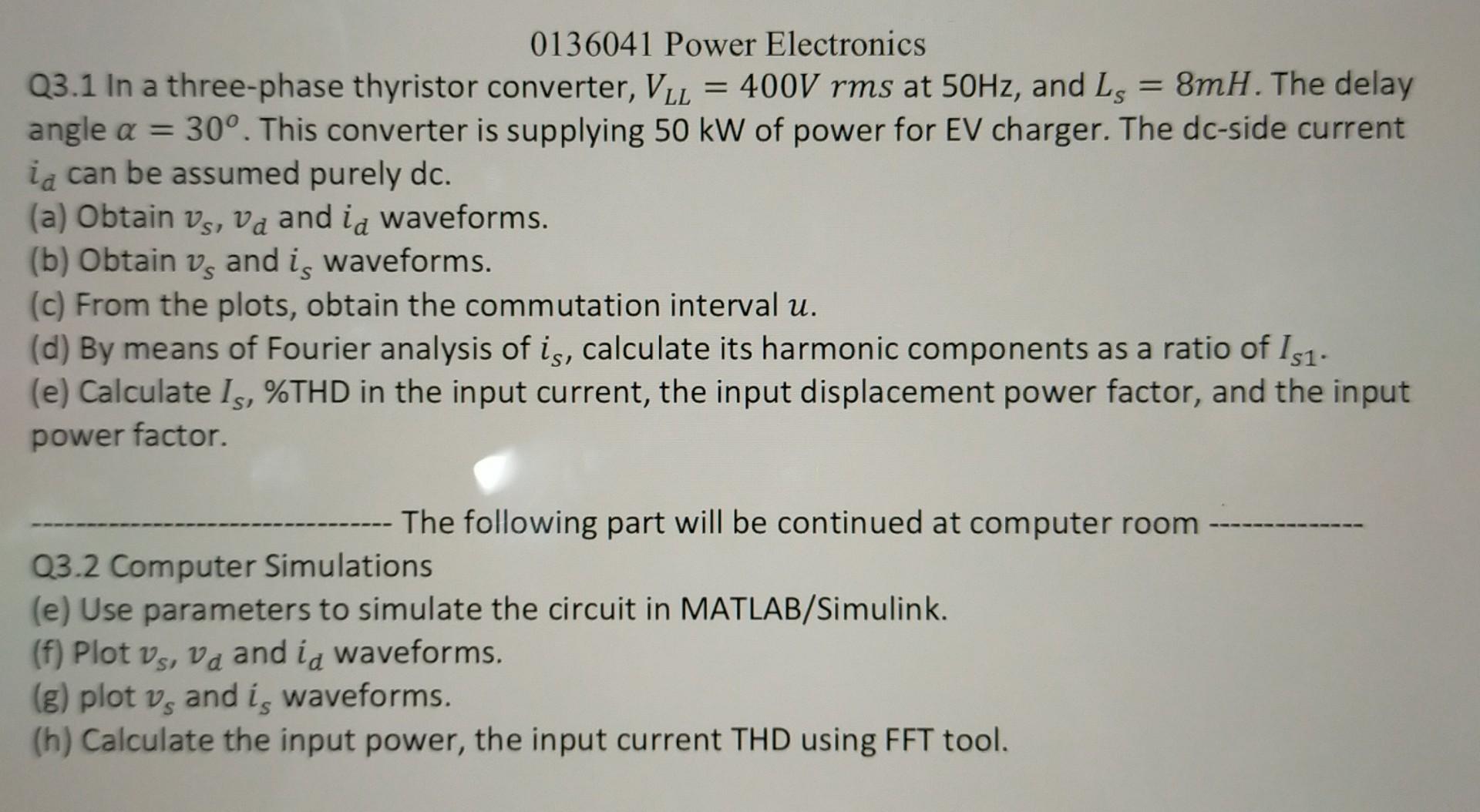 Solved 0136041 Power Electronics Q3.1 In a three-phase | Chegg.com