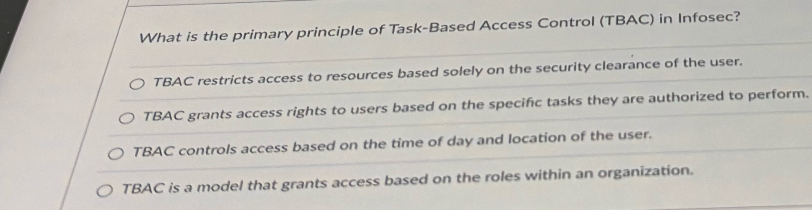 Solved What is the primary principle of Task-Based Access | Chegg.com