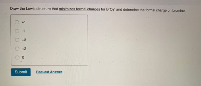 Solved Draw the Lewis structure that minimizes formal | Chegg.com