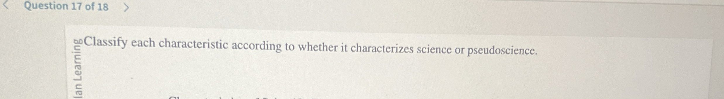 Solved Question 17 ﻿of 18° ﻿Classify each characteristic | Chegg.com