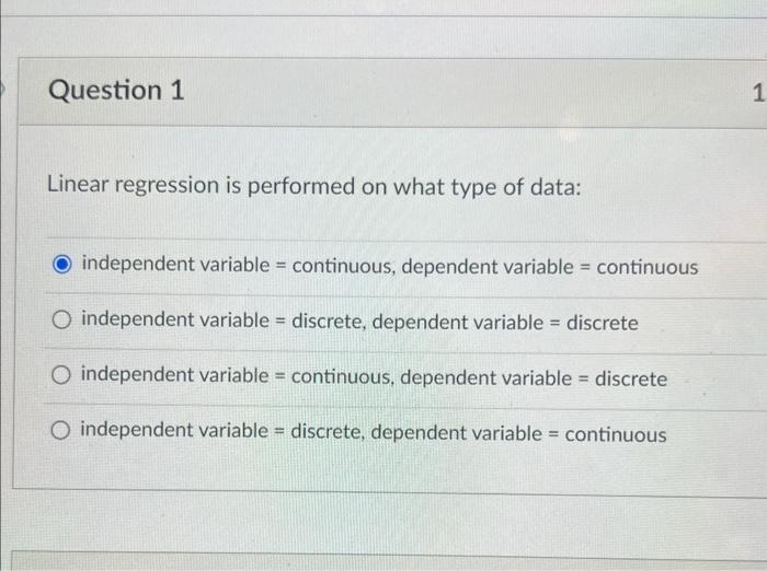 Solved Linear regression is performed on what type of data: | Chegg.com