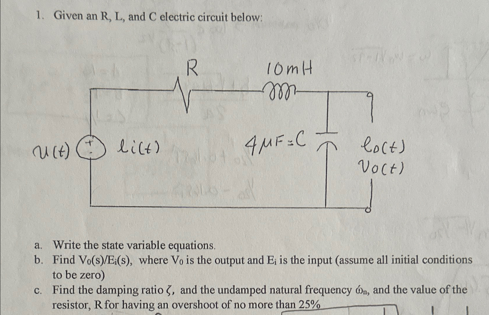 Solved Given an R,L, ﻿and C ﻿electric circuit below:a. | Chegg.com
