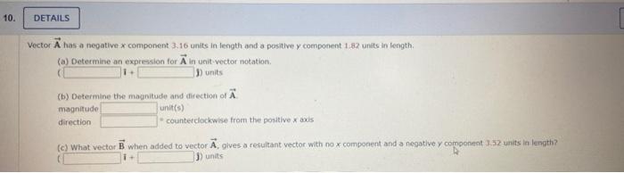 Solved 10. DETAILS Vector has a negative x component 3.16 | Chegg.com