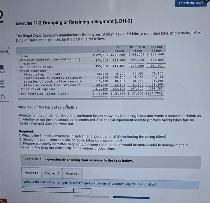 Solved Check my work Exercise 11-2 Dropping or Retaining a | Chegg.com